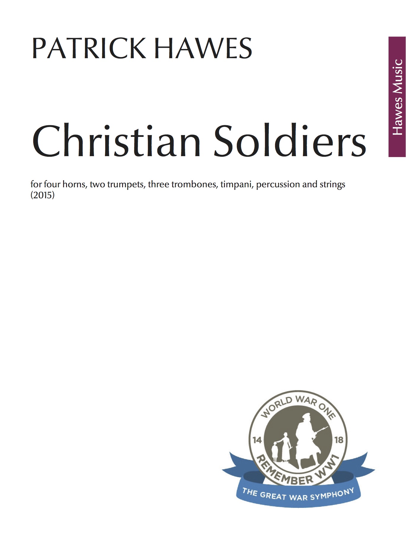 Patrick Hawes - Christian Soldiers (strings, brass, timp, perc) cover ...